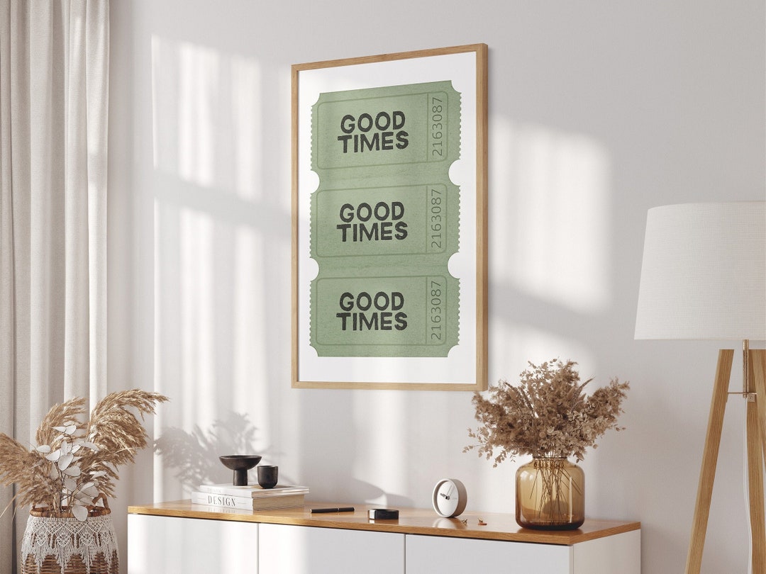 Good Times Ticket Print Vintage Green Ticket Poster - Etsy