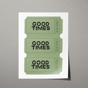 Good Times Ticket Print Vintage Green Ticket Poster - Etsy