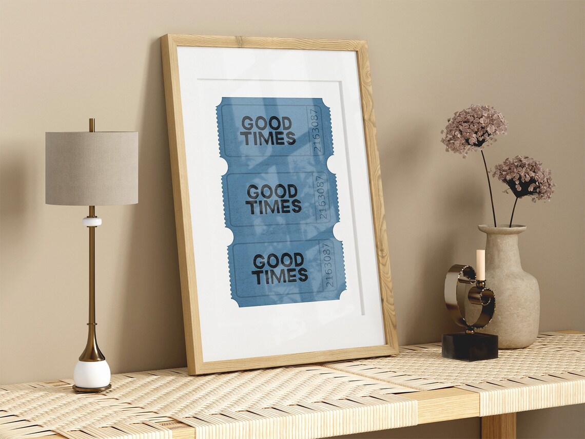 Good Times Ticket Print, Vintage Blue Ticket Poster, Trendy Retro Wall ...