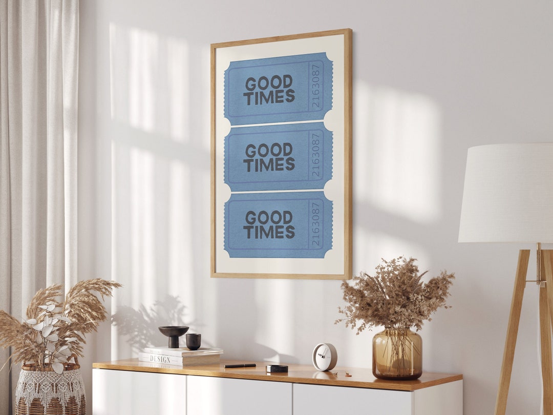 Good Times Ticket Print Blue Ticket Poster Aesthetic Blue Room Decor ...