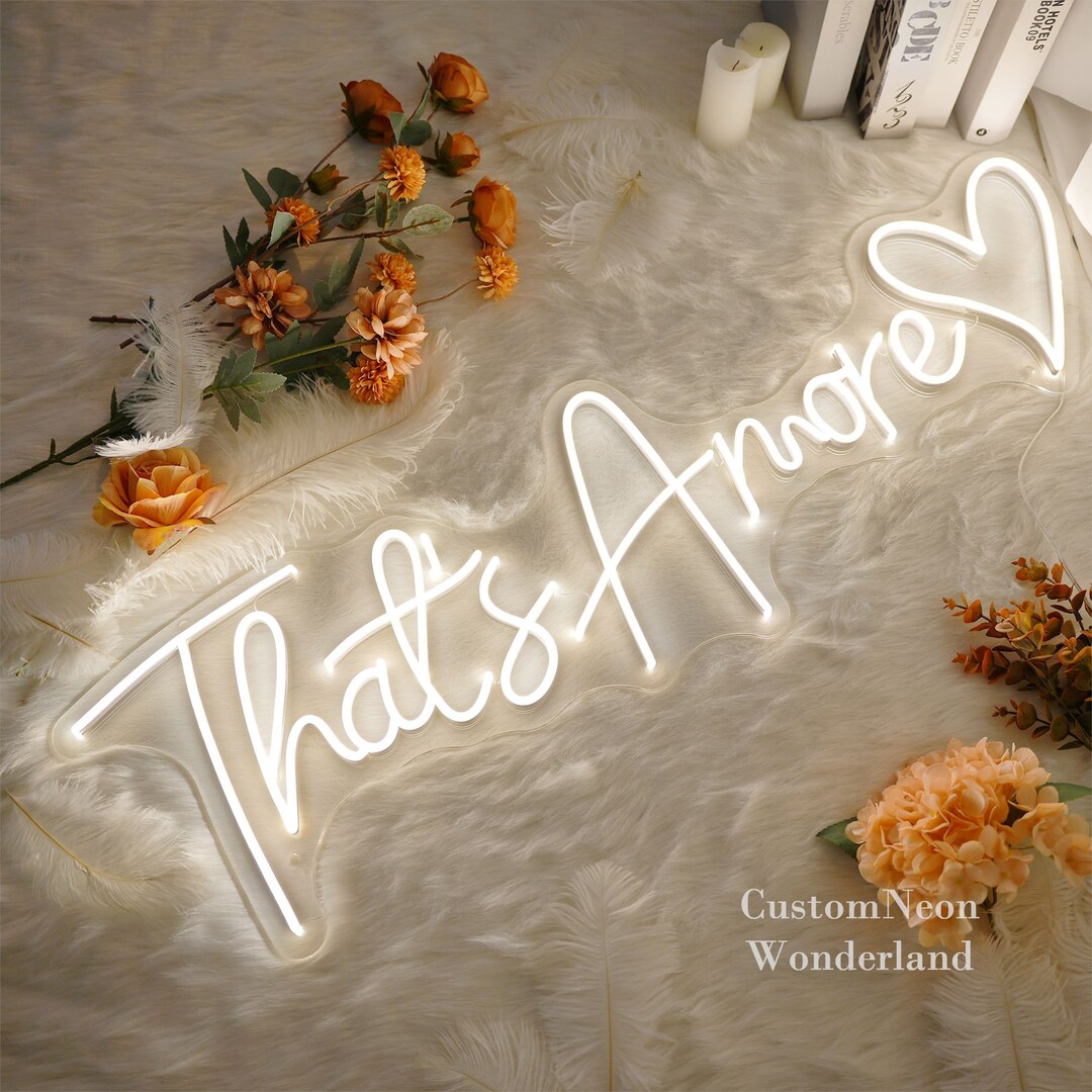 That's Amore Neon Wedding Sign, Personalized Neon Light for Wedding ...