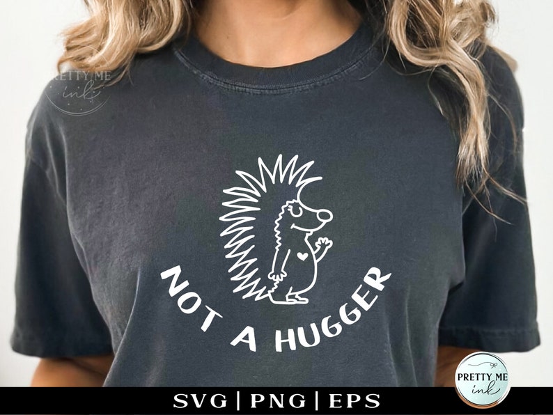 Not A Hugger Svg Png Introvert Svg Funny Quote Svg Download - Etsy