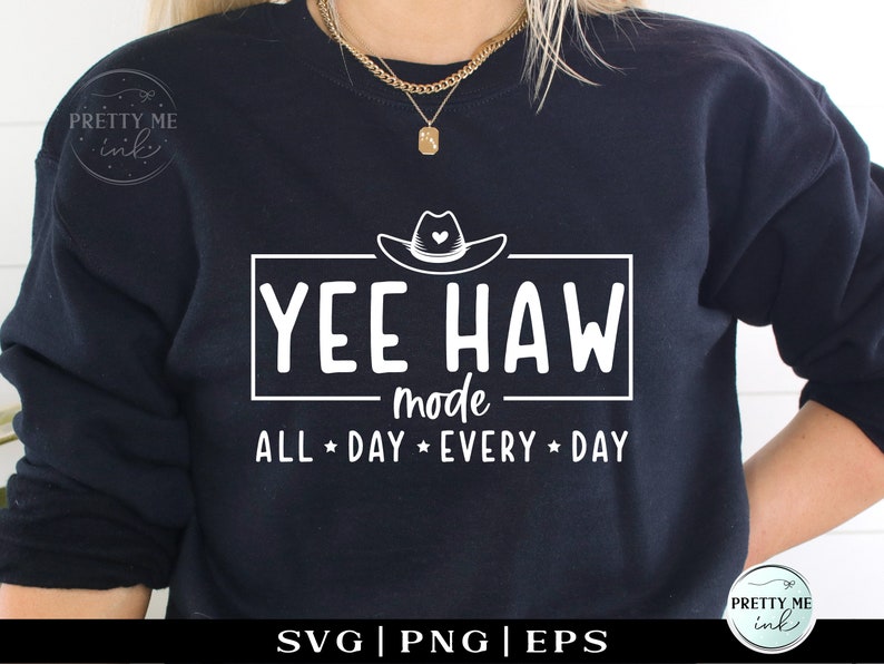 Yee Haw Mode SVG PNG, Southern Svg, Raised on Country Music Svg, Small ...