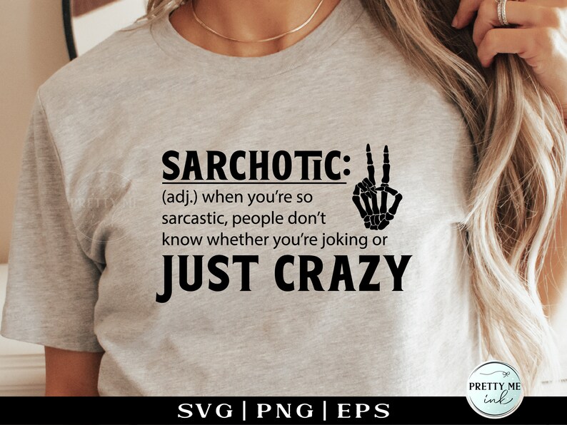 Sarcasm Svg for Shirts, Sarchotic Svg Png, Sarcastic Svg, Definition ...