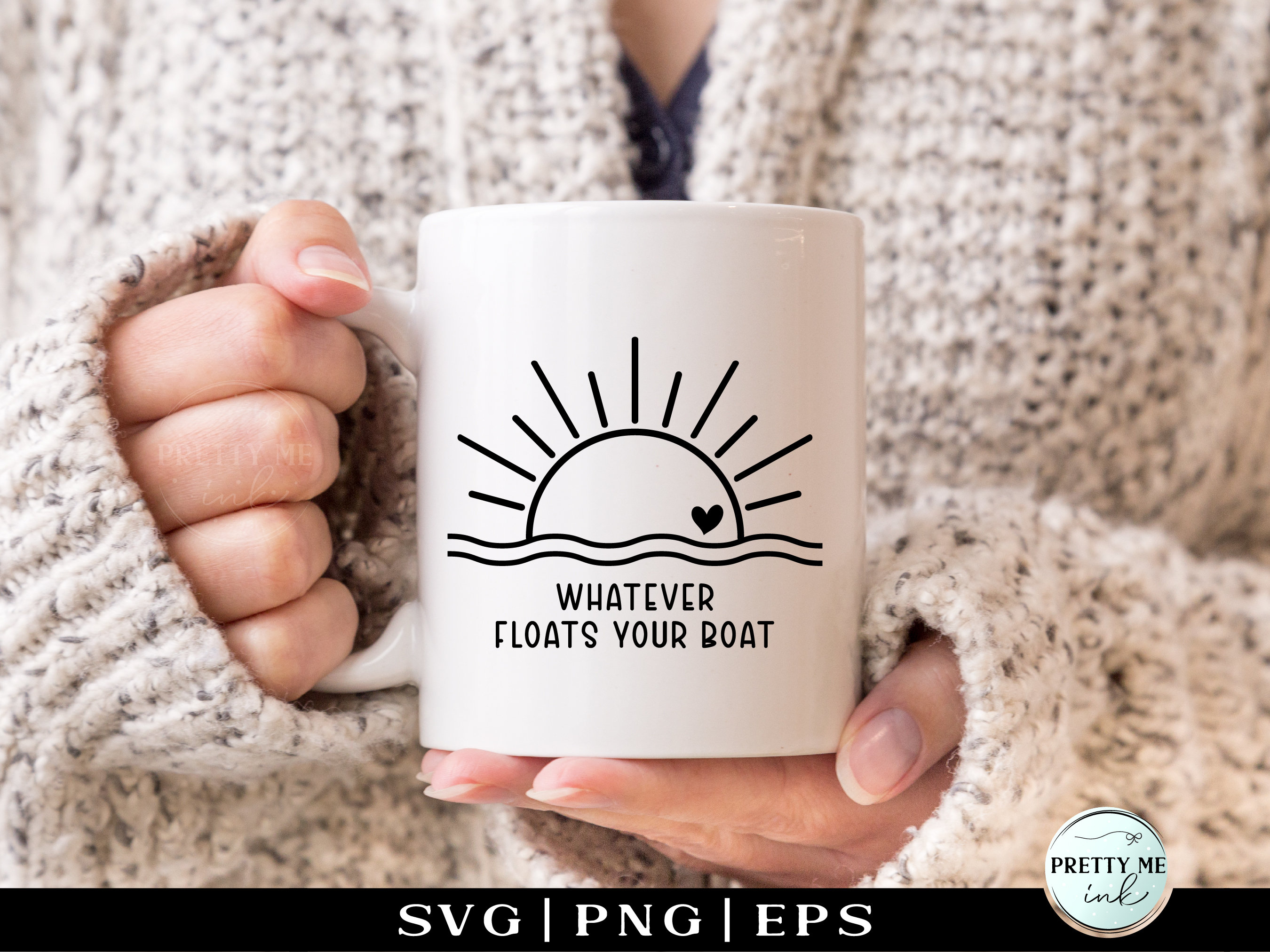 Whatever Floats Your Boat SVG PNG, Motivational Quote Svg for Shirts ...