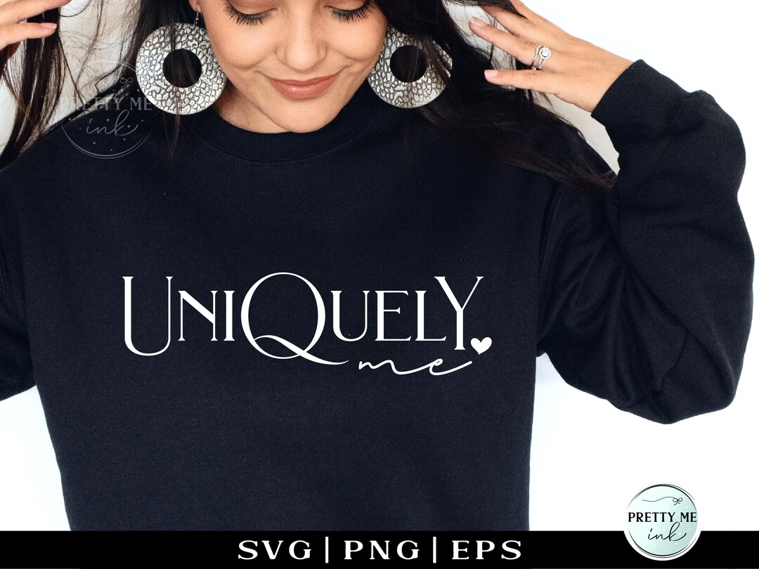 Inspirational Svg Download, Uniquely Me Svg Png, Motivational Shirt SVG ...