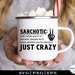 Sarcasm Svg for Shirts, Sarchotic Svg Png, Sarcastic Svg, Definition ...
