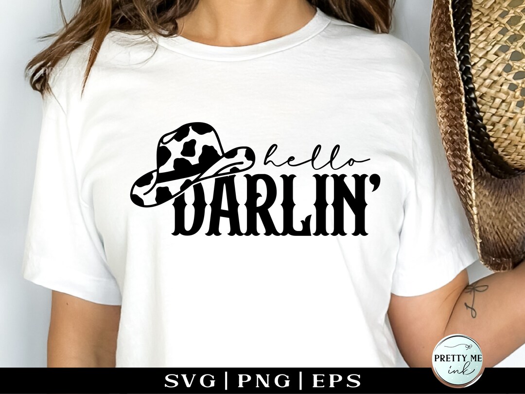 Hello Darlin' SVG PNG, Rodeo Southern Shirt Svg, Country Svg, Howdy Svg ...