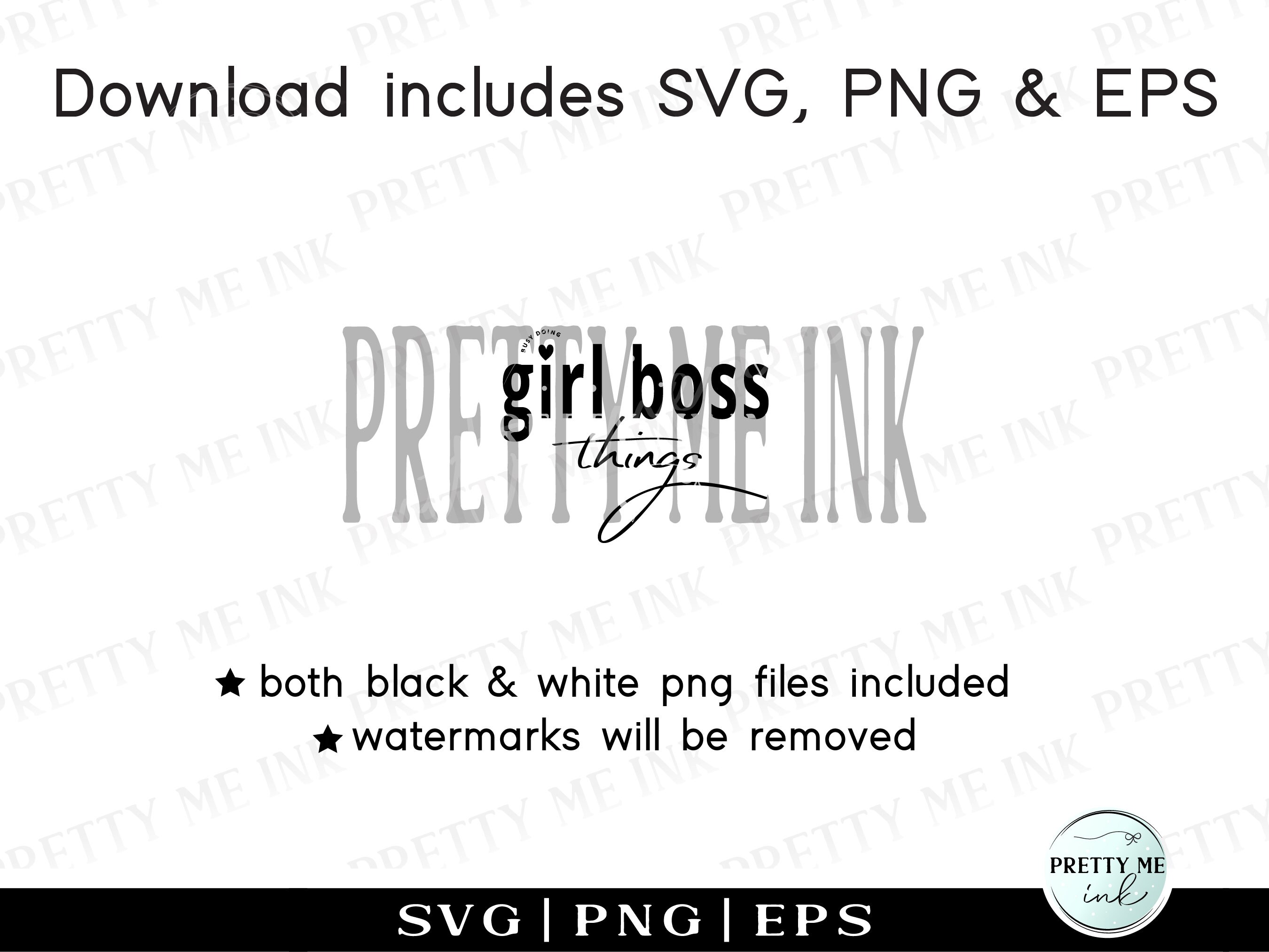 Girl Boss Svg Png, Motivational Svg, Busy Doing Girl Boss Things Cute ...