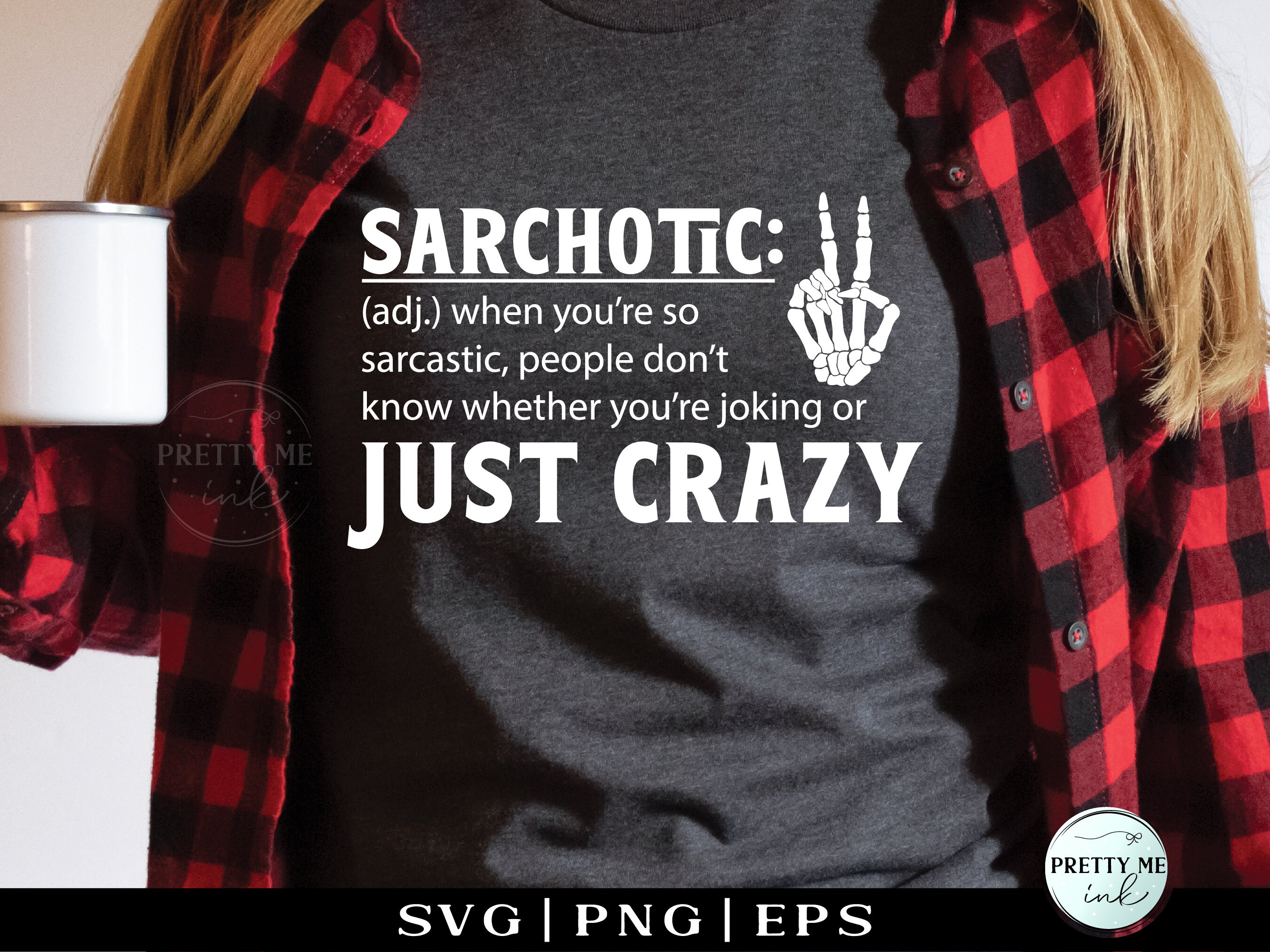 Sarcasm Svg for Shirts, Sarchotic Svg Png, Sarcastic Svg, Definition ...