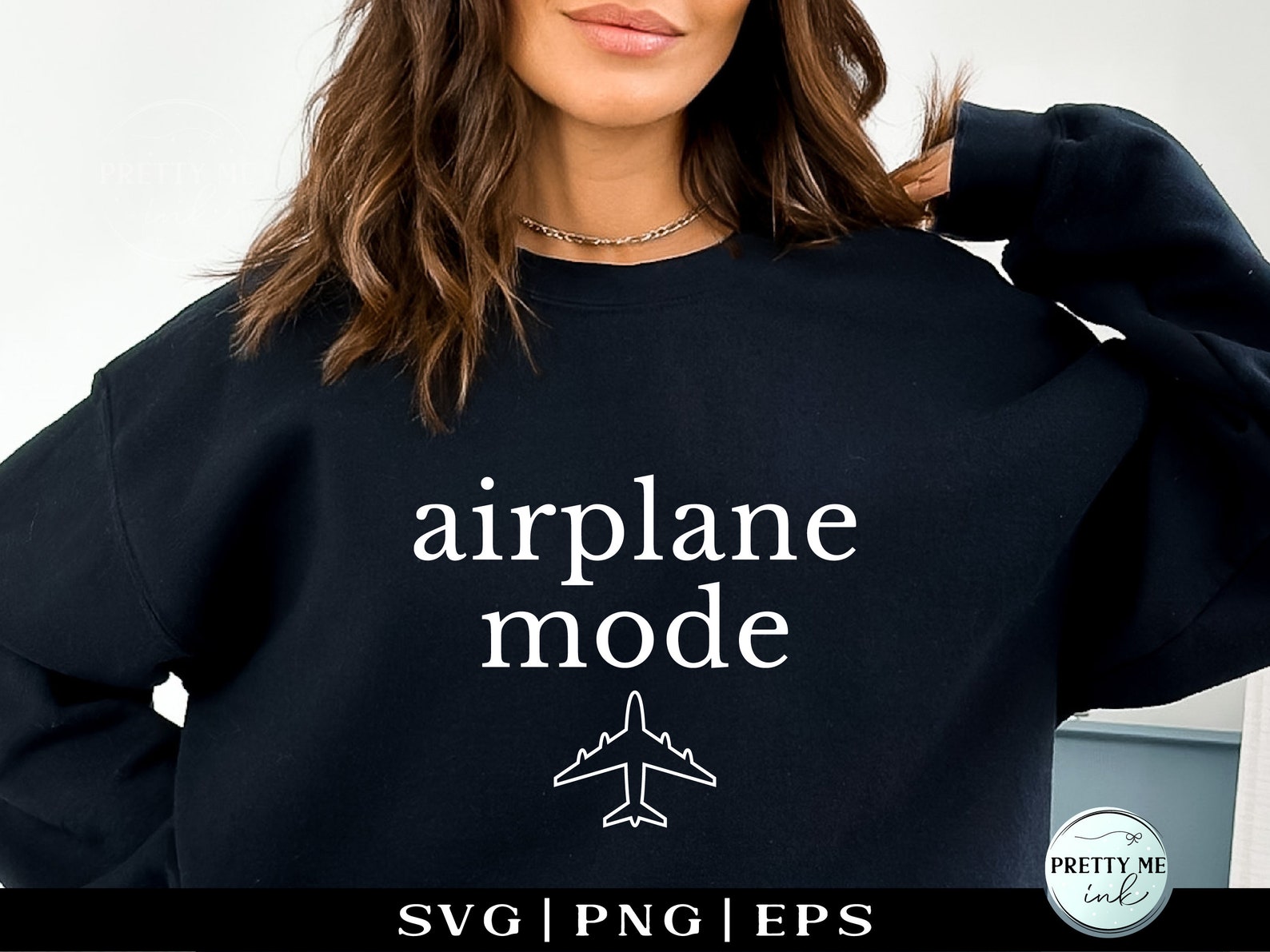 Airplane Mode SVG PNG, Travel Svg, Girls Trips Svg File for Shirts ...