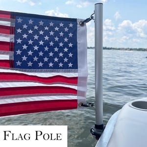 Pontoon Boat Flag Pole + Pontoon Rail Mount. 36", 24", 15" & Color ...