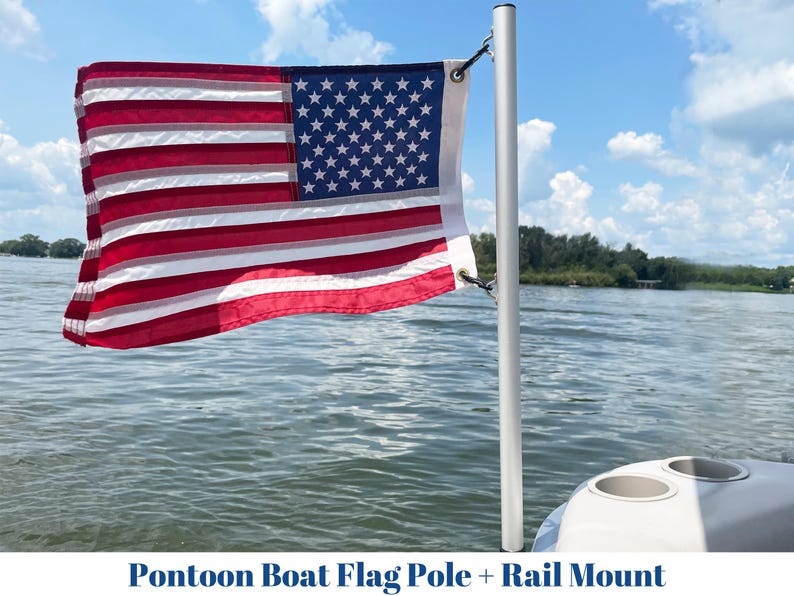 Pontoon Boat Flag Pole Pontoon Rail Mount. 36, 24, 15 & Color Options ...