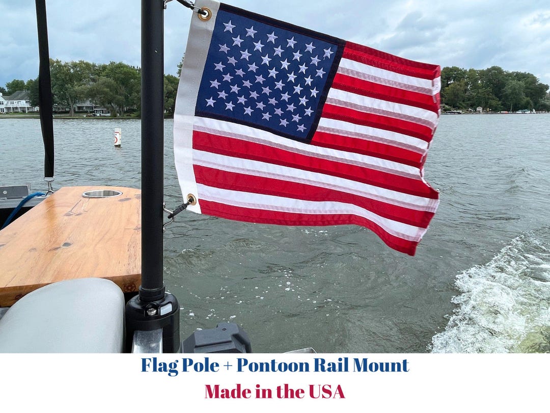 Pontoon Boat Flag Pole + Pontoon Rail Mount. 36", 24", 15" & Color ...