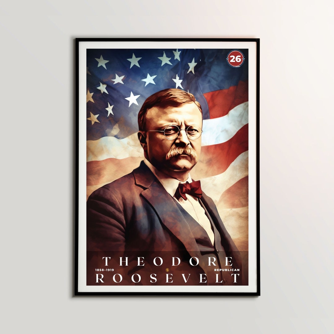 Theodore Roosevelt Poster US Presidents Poster American - Etsy