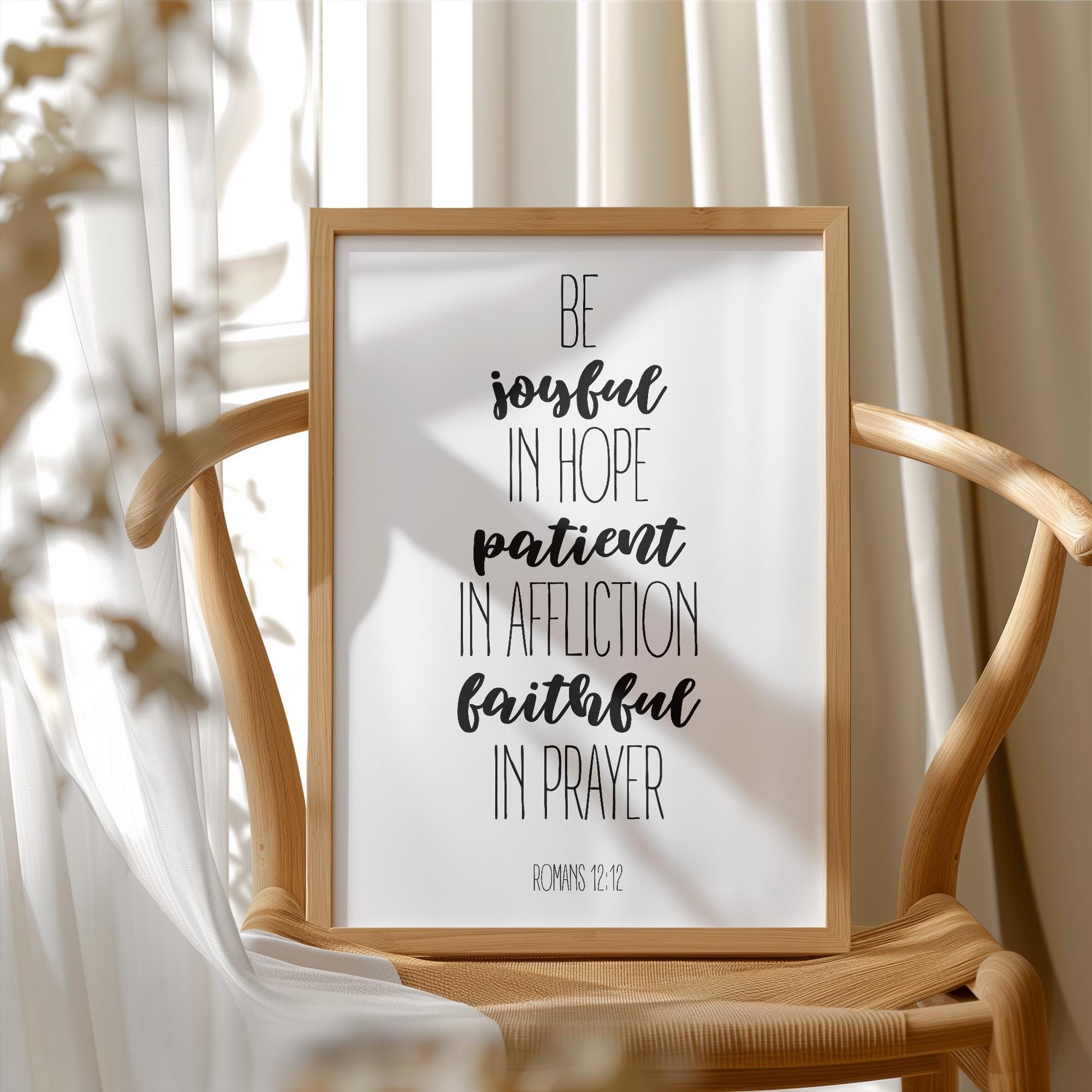 Romans 12:12 Be Joyful in Hope Patient in Affliction Faithful in Prayer ...