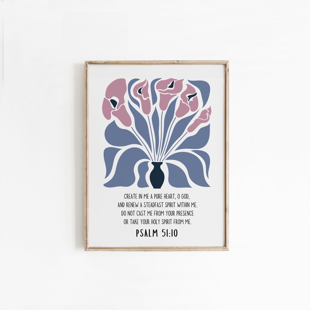 Psalm 51:10 Floral Bible Verse Art Print (digital Download) - Etsy
