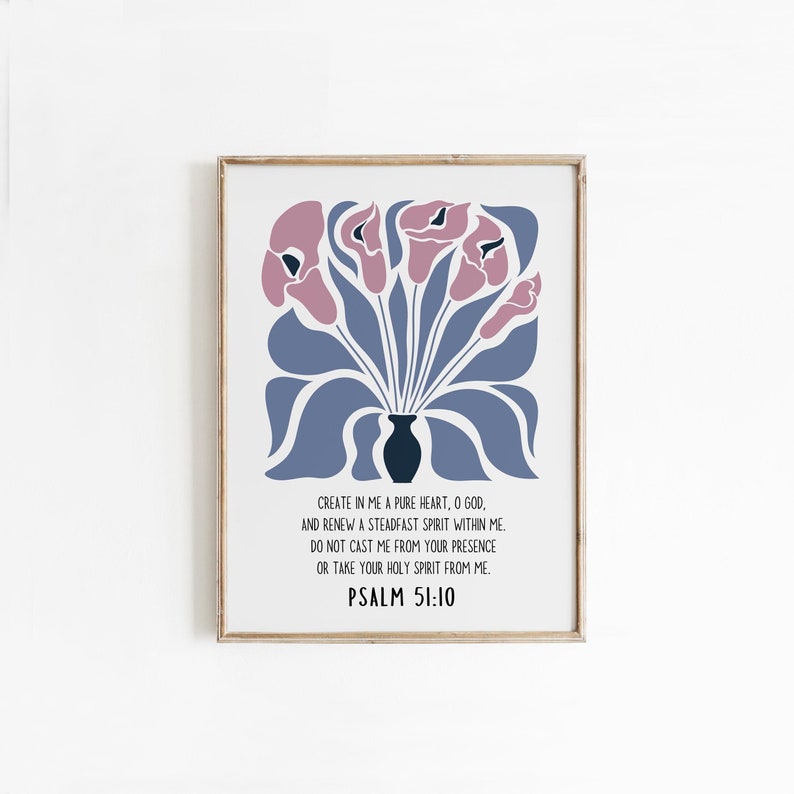 Psalm 51:10 Create in Me a Pure Heart Bible Verse Wall Art Print ...