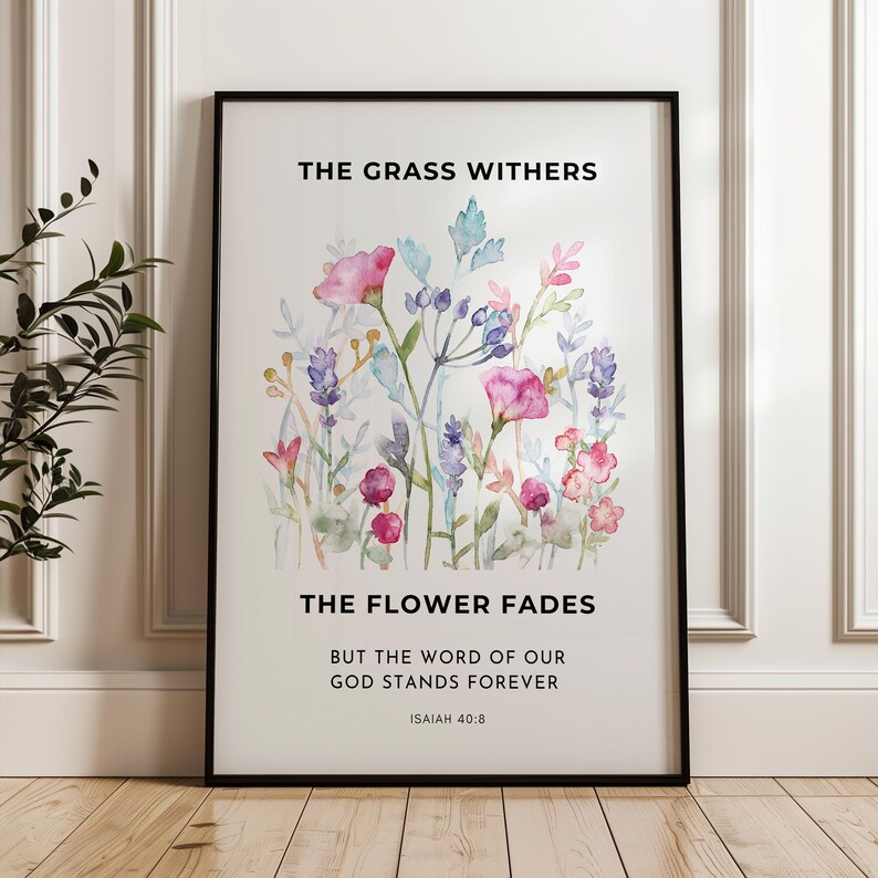 Isaiah 40:8 the Grass Withers, Bible Verse Wall Art, Christian Gift for ...