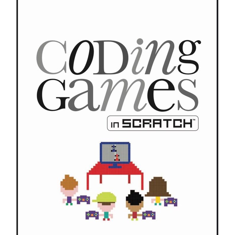 Coding Games in Scratch | Digital Book | Instant Download | Tutorial ...