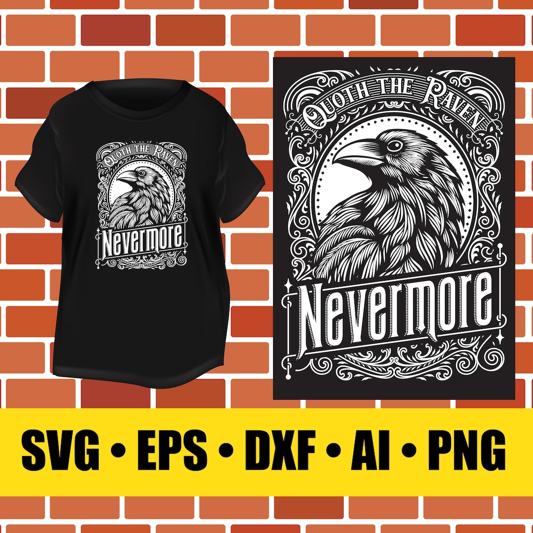 EDITABLE NEVERMORE T-shirt Design Vector Templates Transfers Image ...