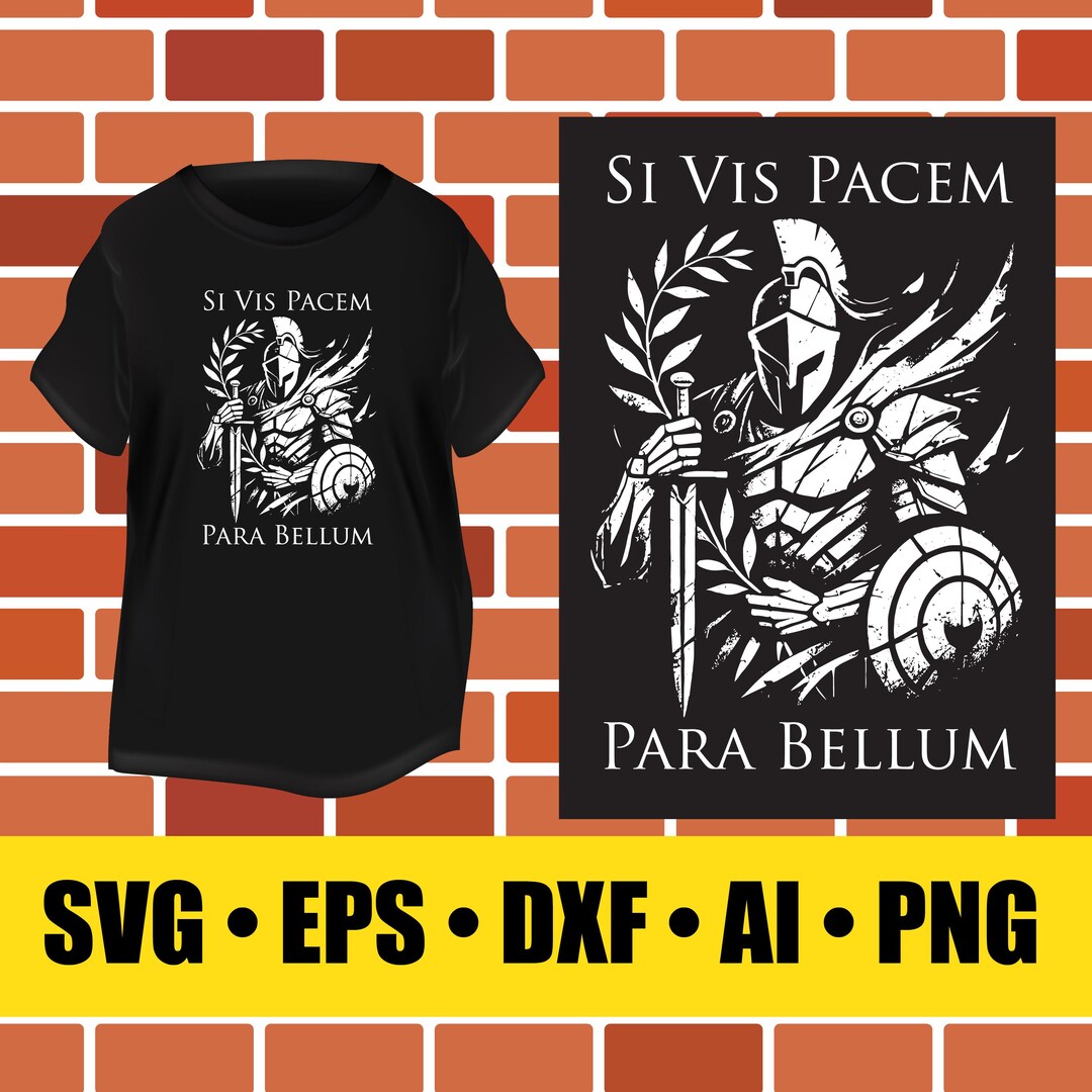 EDITABLE SI VIS PACEM_1 T-shirt Design Vector Templates Transfers Image ...