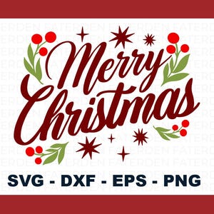 Merry Christmas Svg Instant Download SVG, PNG, Eps, Dxf, Jpg Digital ...