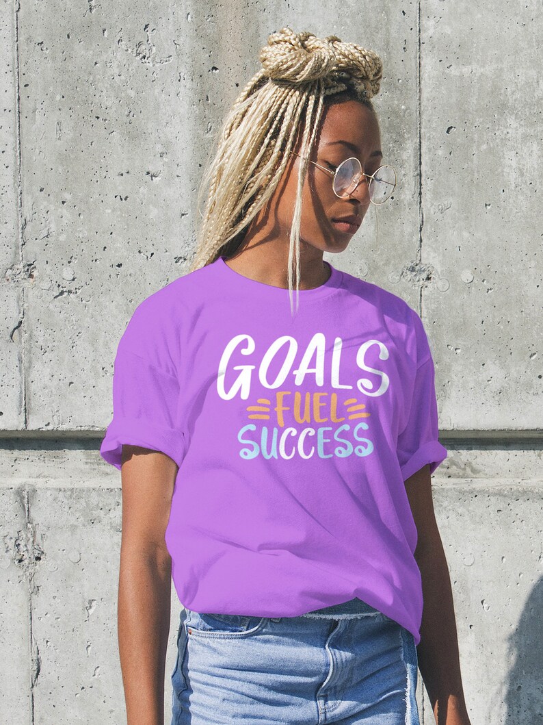 Goals Fuel Success Svg Motivational Svg Inspirational Quote - Etsy