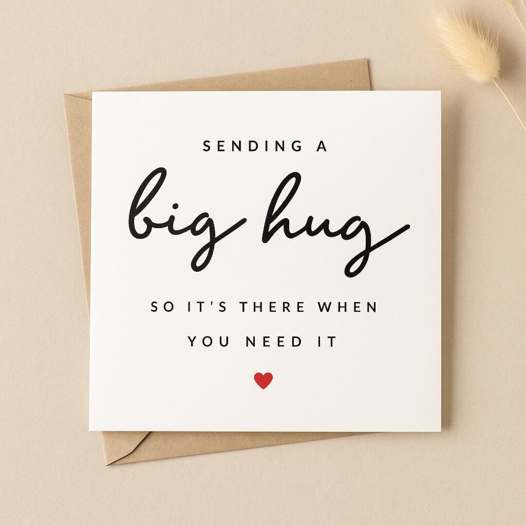 Care Card “sending a Big Hug so It’s There When You Need It” – Thinking ...