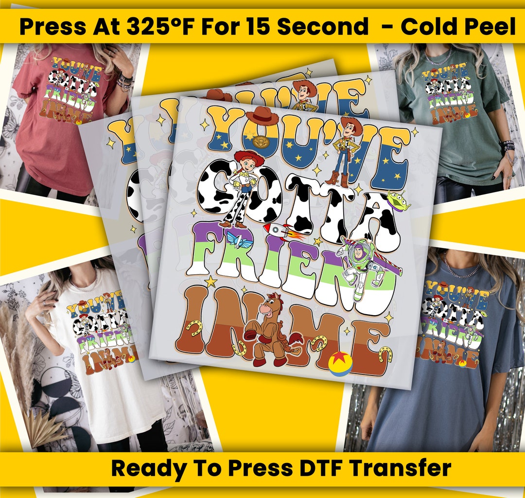 You've Gotta Friend in Me Mickey and Friends Ready to Press DTF ...