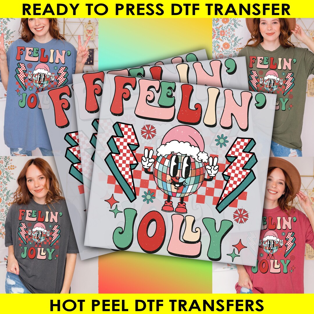 Feelin Jolly, Christmas Ready to Press DTF Transfers, DTF Print, Retro ...