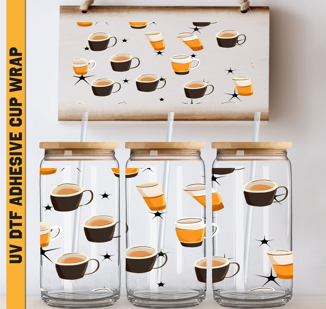 Uv DTF Wraps Coffee 16 Oz Cup Wrap, Coffee Lover Uv Dtf, Ready to Apply ...