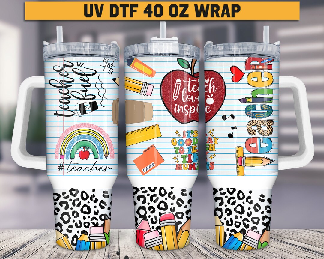 Teacher 40 Oz Tumbler Wrap, Teacher Gift Uv DTF Wraps Mama Coffee Cup ...