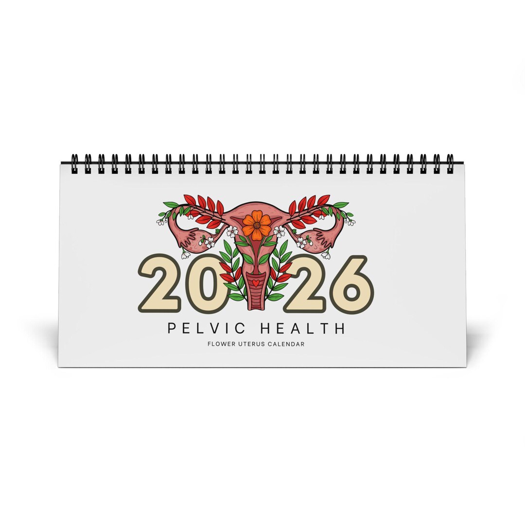 Flower Uterus Desktop Calendar 2026 for Pelvic Floor Health Therapist ...