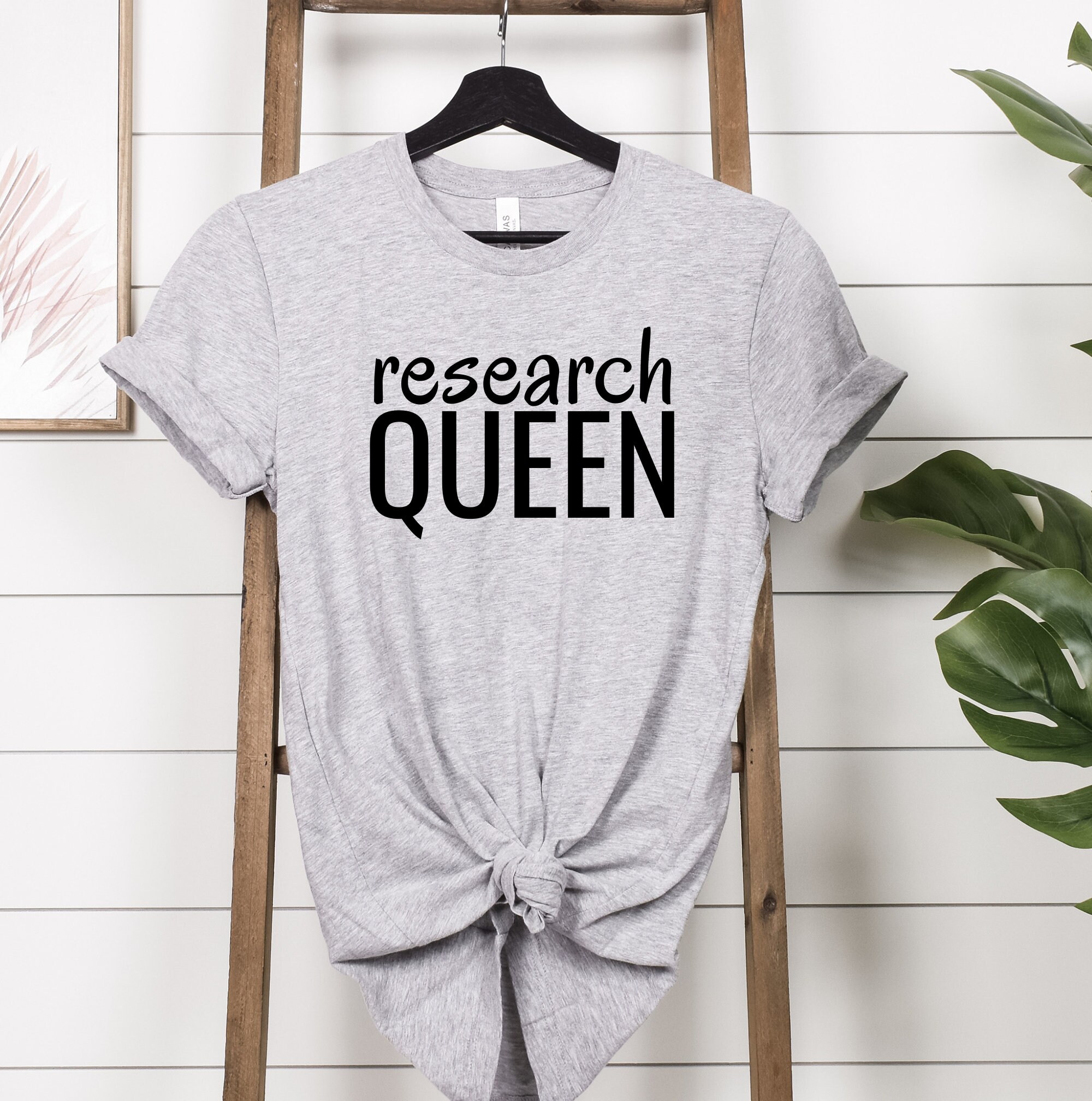 Research Queen Shirt Research Queen Tank Top Funny Research Shirt Funny ...