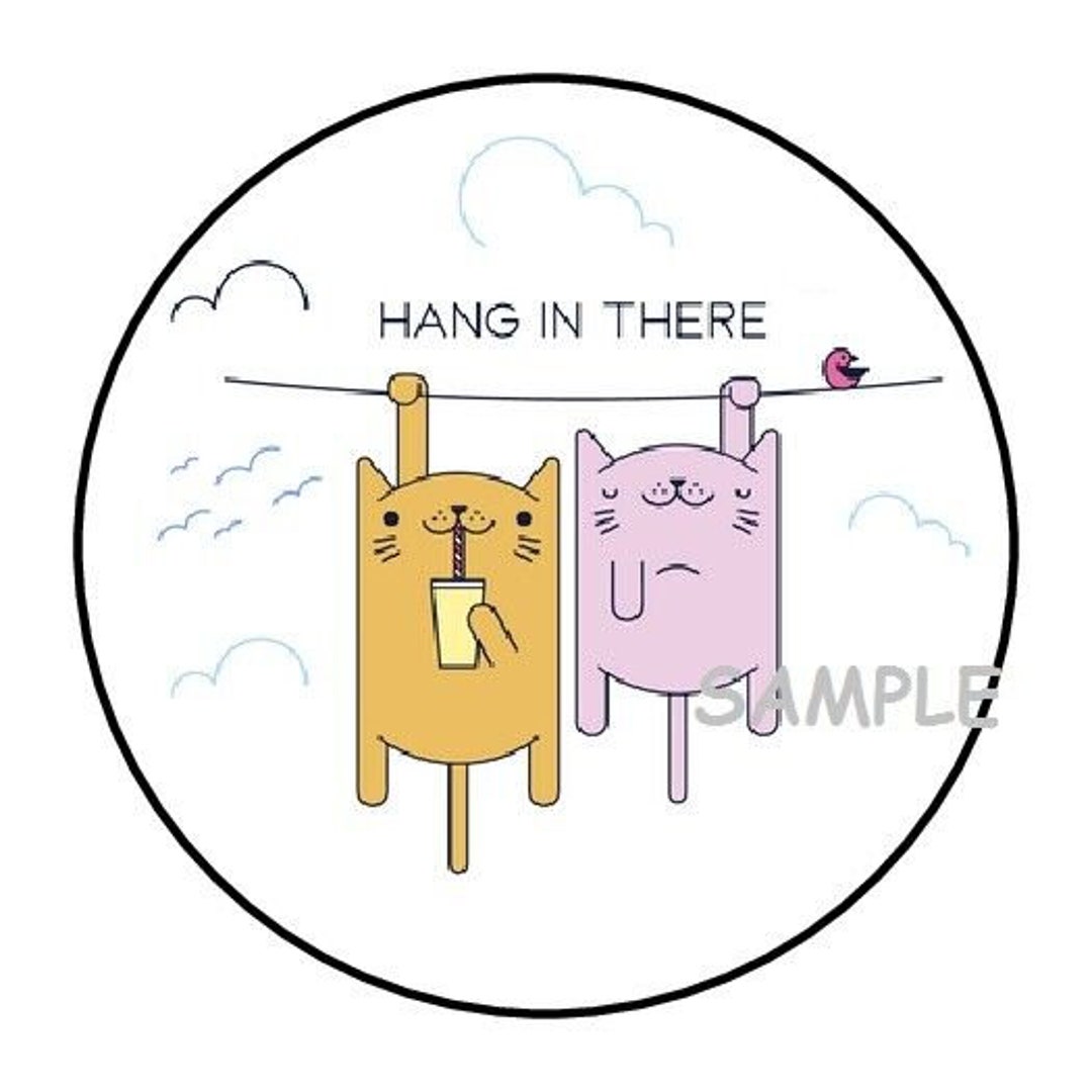 30 Cute Hang in There Envelope Seals Labels Stickers 1.5" Round - Etsy