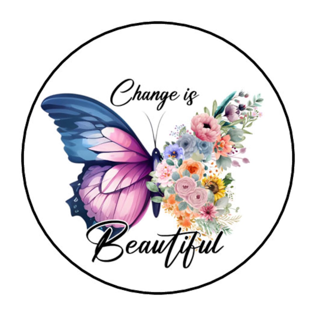 30 Change is Beautiful Stickers, Labels, Envelope Seals, Butterflies, 1 ...