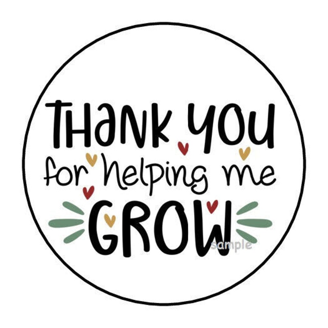 30 Thank You for Helping Me Grow Envelope Seals Labels Stickers 1.5 ...