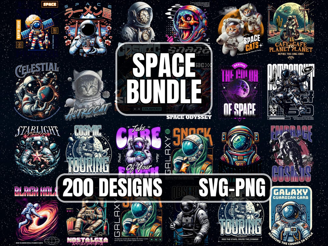 200 Space-themed T-shirt Designs | SVG and PNG Files for Sublimation ...
