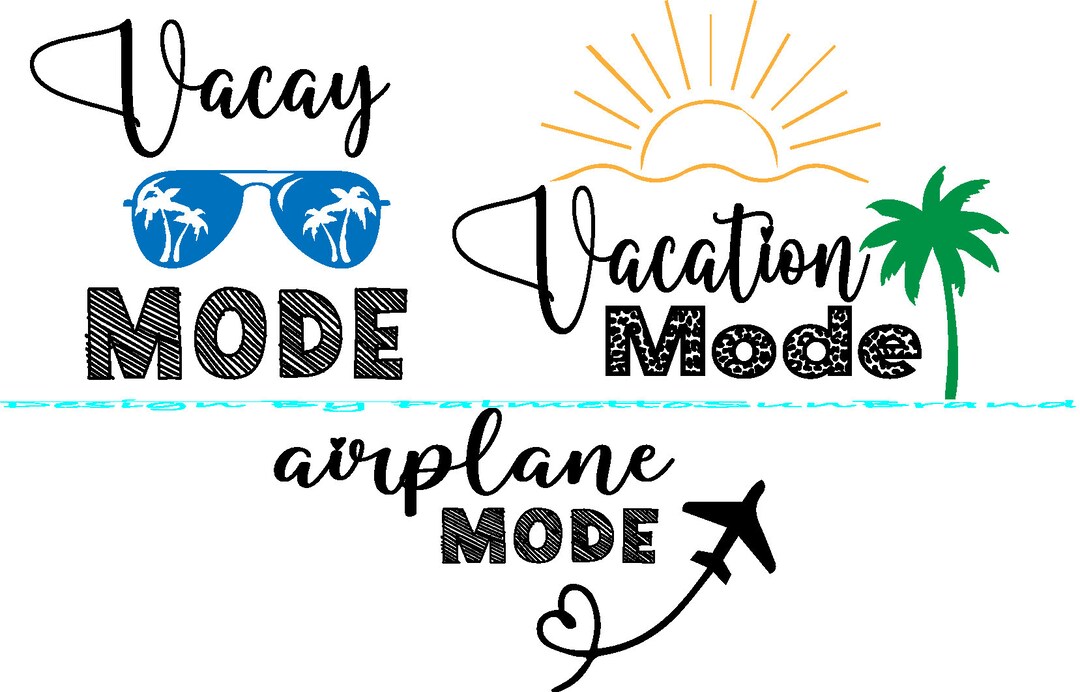 Vacation Mode Airplane Mode Svg Png and Jpeg Files. Family - Etsy