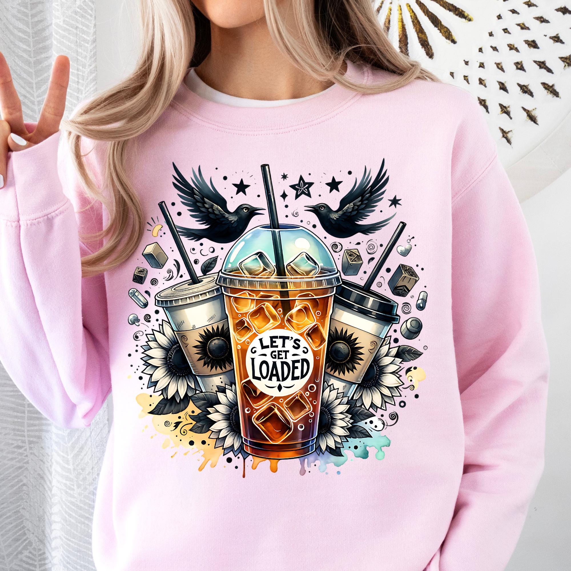 Let's Get Loaded Tea Png Sublimation Design, Love Tea Junkie Clipart ...