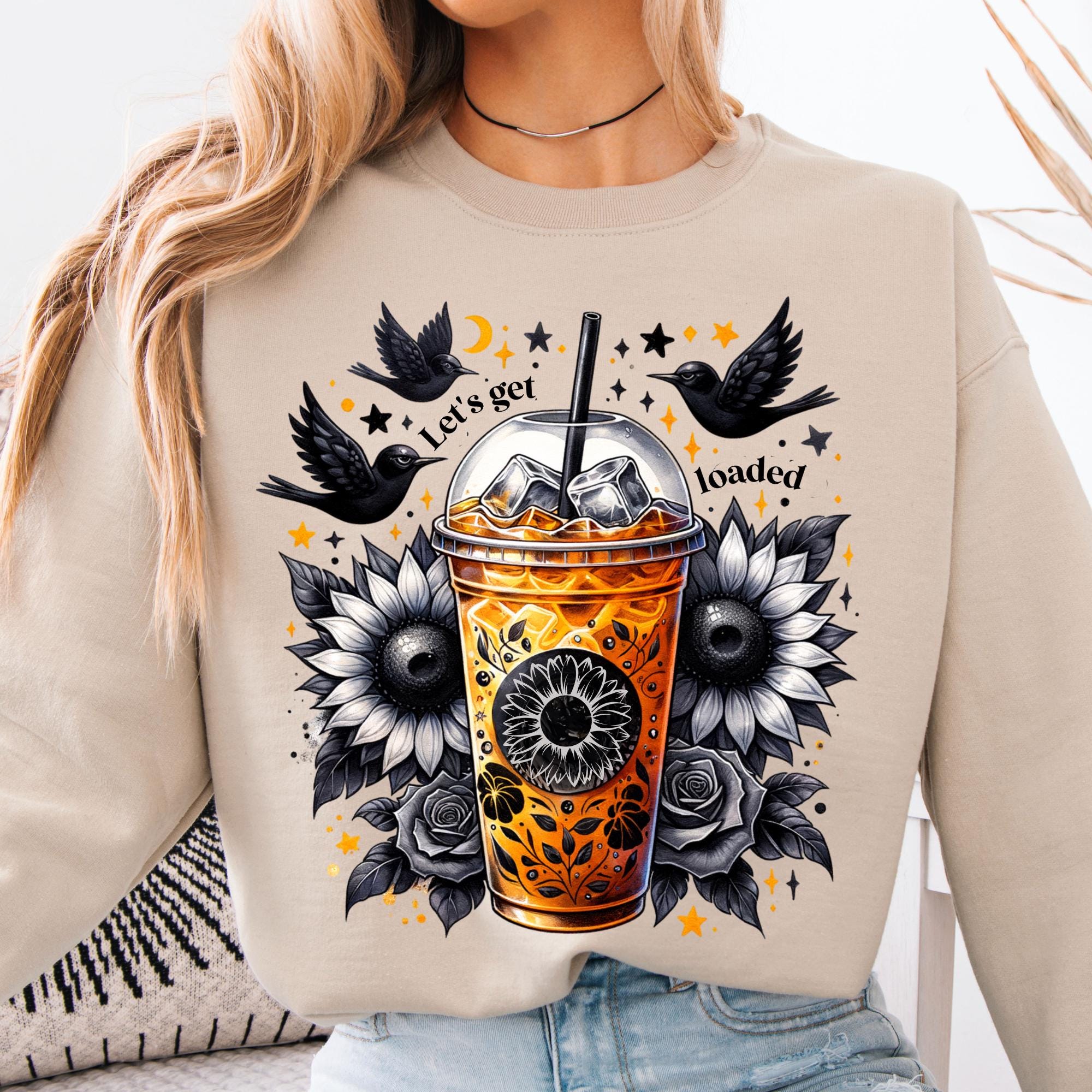 Let's Get Loaded Tea Png Sublimation Design, Love Tea Junkie Clipart ...