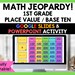 1st Grade Math Jeopardy: Place Value Review Game | Base Ten | Common ...