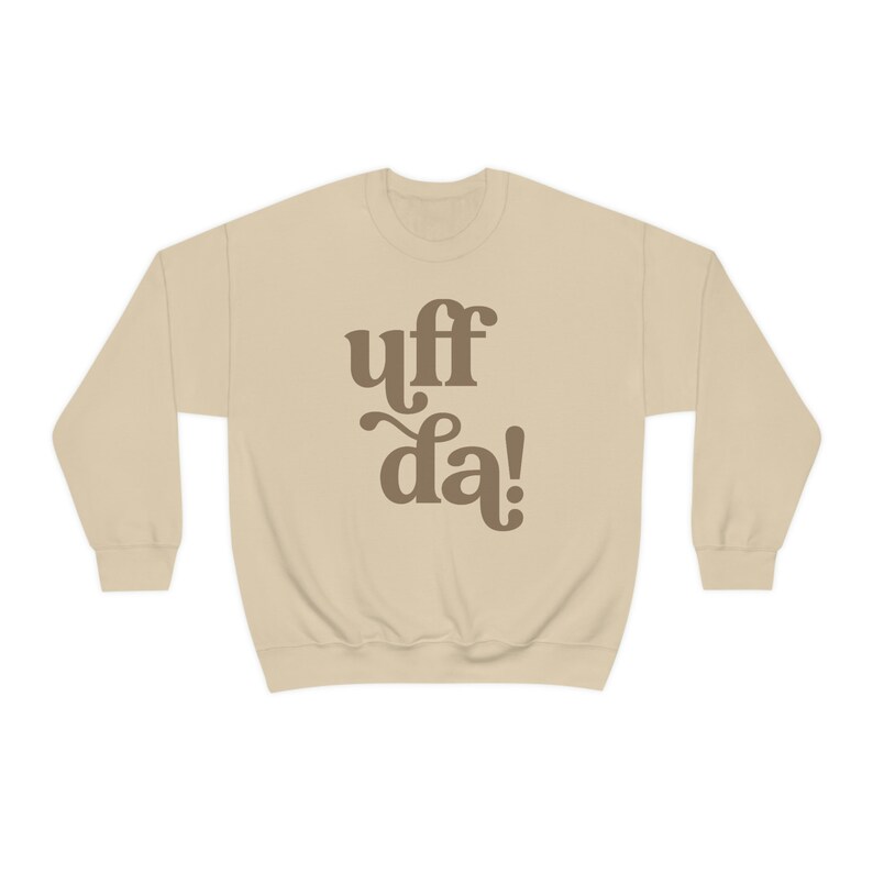 Uff Da Sweatshirt, Uffda Sweatshirt, Funny Uff Da Sweater, Uffda Funny ...
