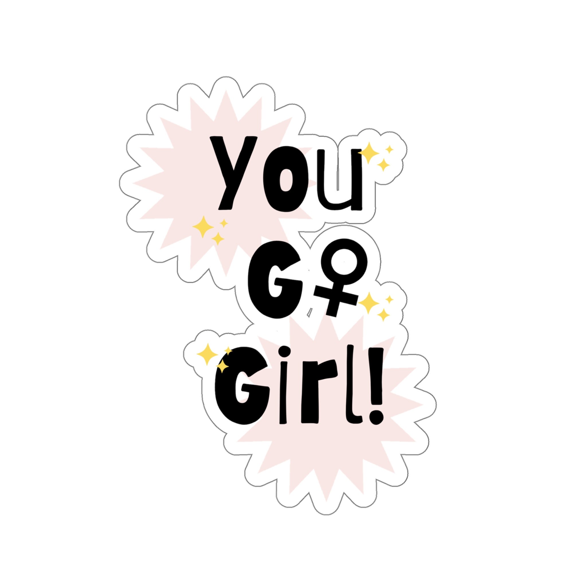 You Go Girl Stickers, Stickers, Motivational Stickers for Women, Fun ...