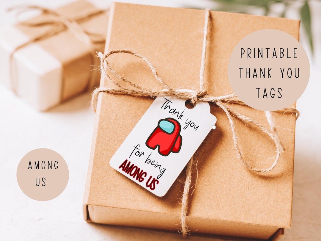 Among Us Gift Tags, Printable Tags, Thank You Gift Tags, Among Us Gifts ...