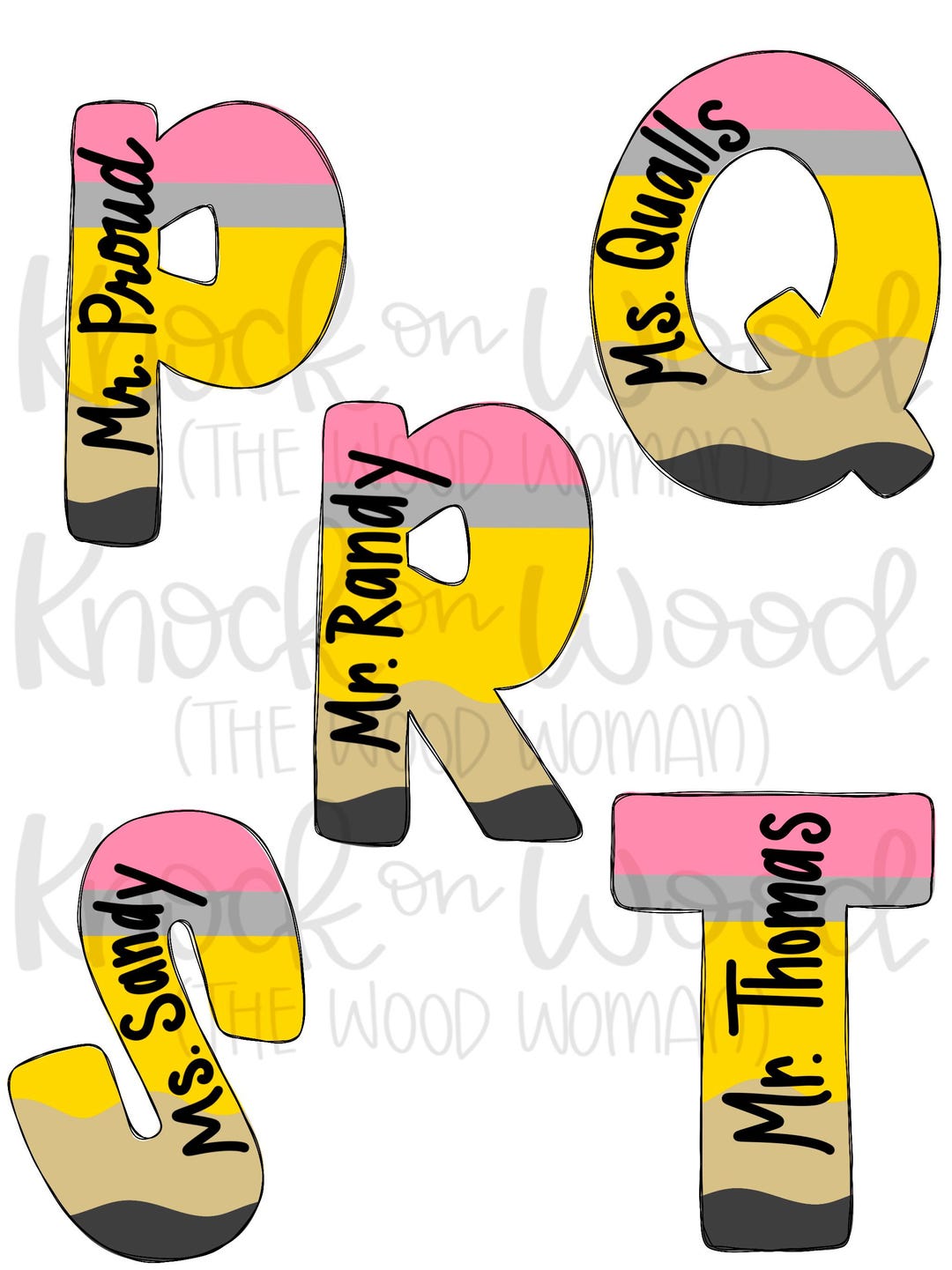 TEMPLATE & SVG: PQRST Pencil Initial Alphabet Teacher Door Hanger ...