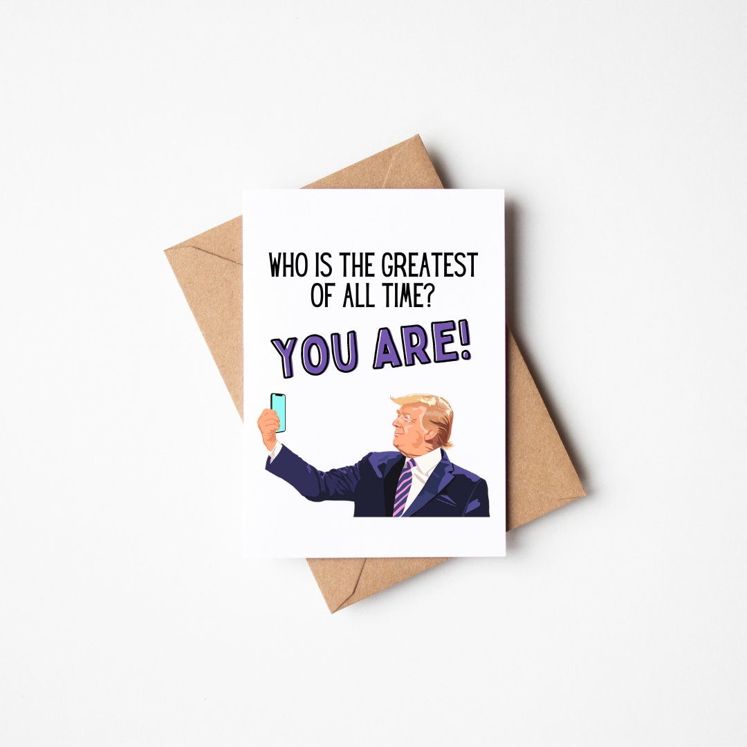 Greatest of All Time GOAT Trump Funny Blank Greeting Card - Etsy