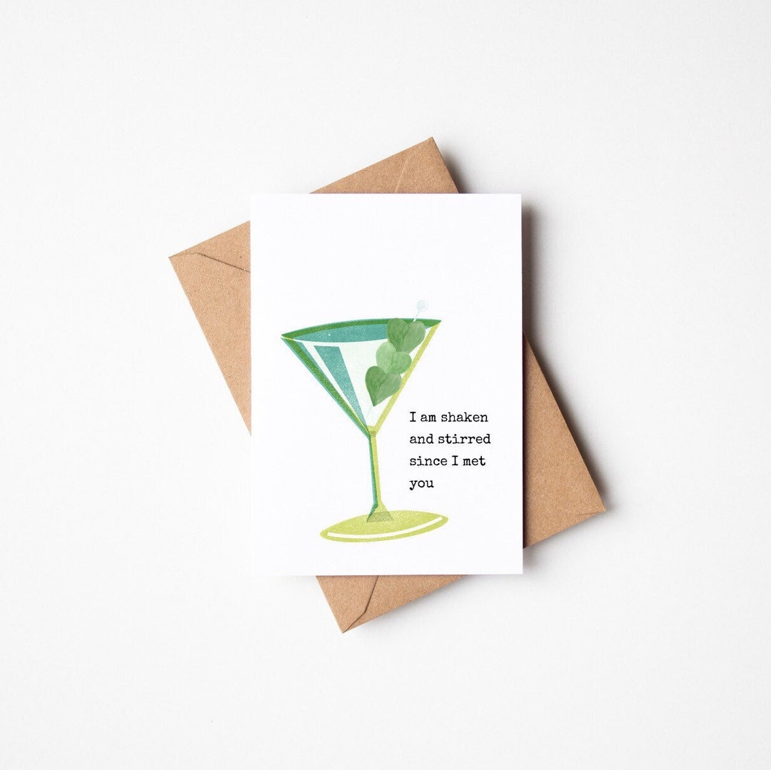 I Am Shaken and Stirred Since I Met You Card I Love You Blank Card - Etsy