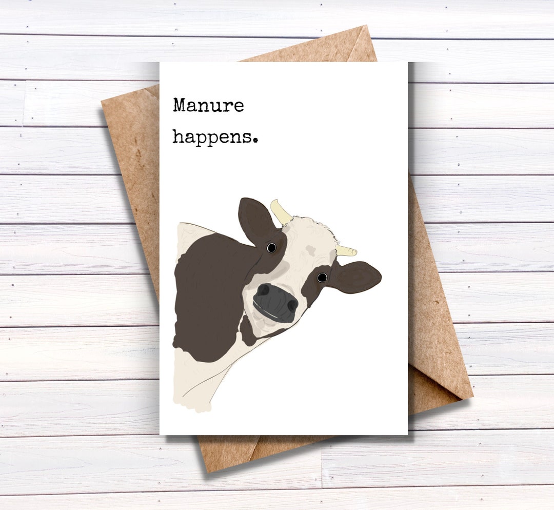 Manure Happens Cow Funny Snarky Humor Blank Greeting Card - Etsy